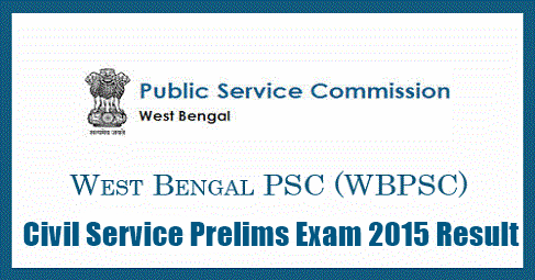 Check Official WBPSC Civil Service (Executive) Prelims Exams Result ...