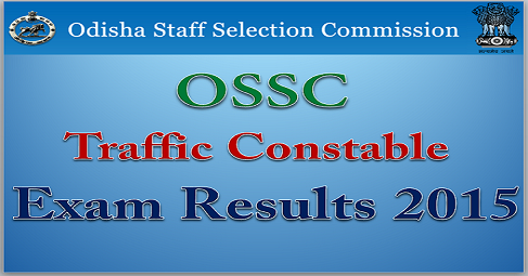 OSSC Traffic Constable Exam Results 2015 Declared: Check Here