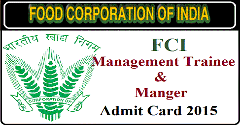 FCI Management Trainee Admit Card 2015 Released – Download FCI MT Hall ...