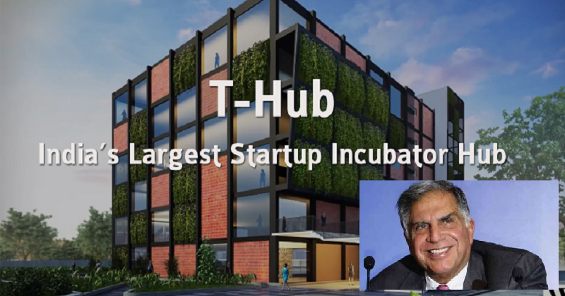 India’s Largest Start-up Incubator T-Hub Launched at Hyderabad by Ratan ...