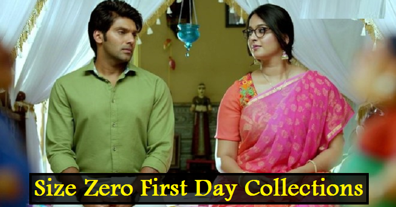 Size Zero First Day|Day 1 Box Office Collections: Anushka Shetty, Arya