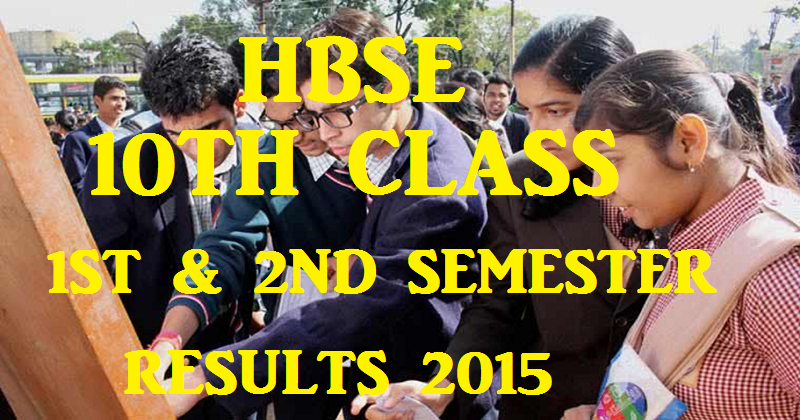 HBSE 10th Class Results 2015 For 1 & 2 Semester To Release Today @ bseh ...