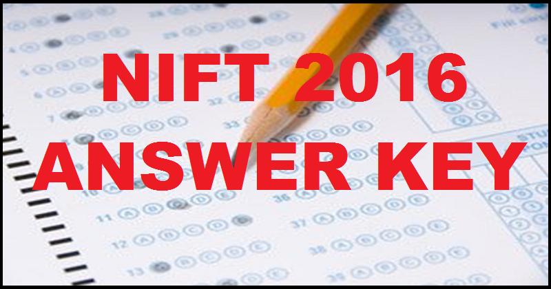 NIFT 2016 Answer Key With Expected Cut Off Marks for 14th Feb Exam ...