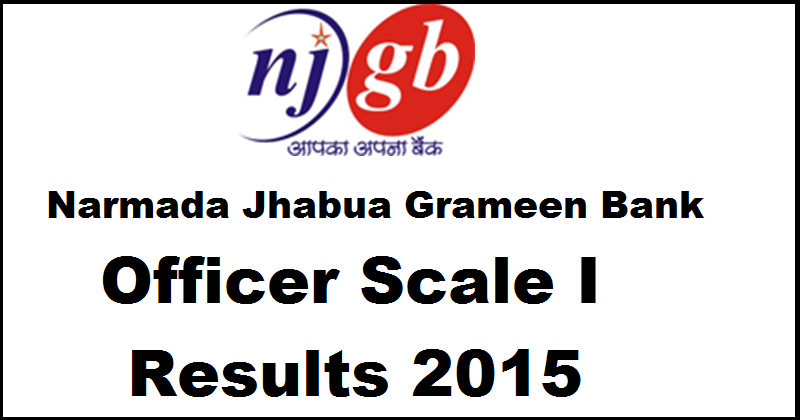 NJGB Officer Scale – I Result 2015 | Check CWE RRB IV Selected ...