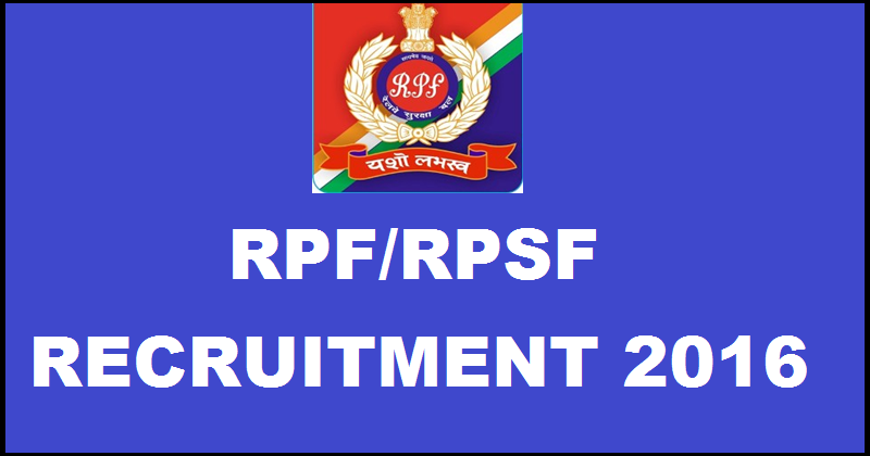 RPF RPSF Women Constable Recruitment 2016 Notification: Apply Online ...