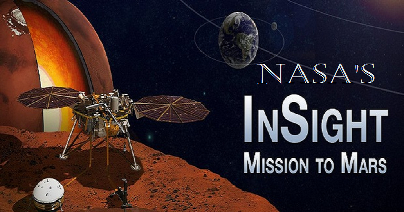 NASA’s Mars InSight Mission Set To Be Launched In May 2018