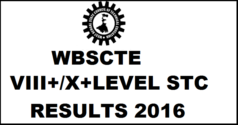 WBSCVET VIII+/X+ Level STC Result 2016 | West Bengal Vocational ...