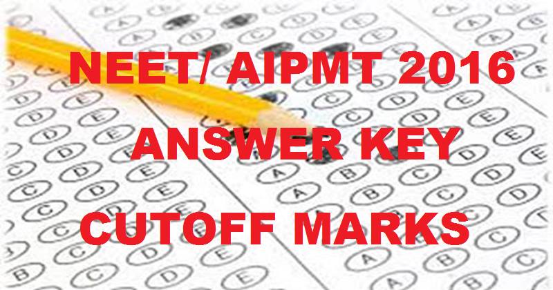 AIPMT NEET Phase I Answer Key 2016 Cut Off Marks For Code A B C D P Q R ...