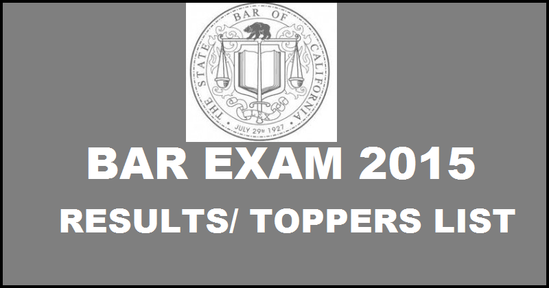 BAR Exam Results 2015 Declared With Toppers List: Check Now!