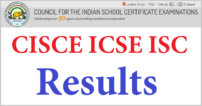 Www.CISCE.org ICSE ISC Result 2016 Declared | Check ICSE Class 10th ... Www.CISCE.org ICSE ISC Result 2016 Declared | Check ICSE Class 10th ...