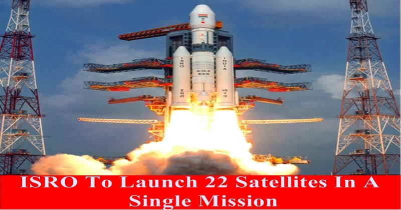 ISRO Set To Launch 22 Satellites In A Single Mission By The End Of June