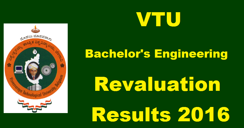VTU B.E Revaluation Results 2016 @ vtu.ac.in Declared