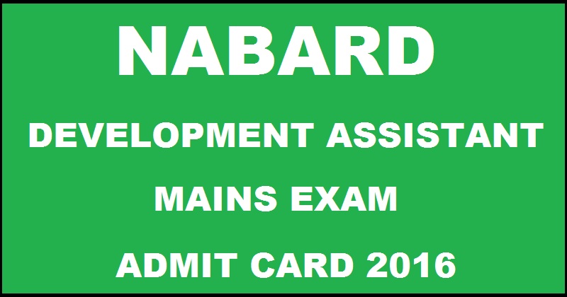 NABARD Development Assistant Mains Call Letter 2016 Download @ www ...