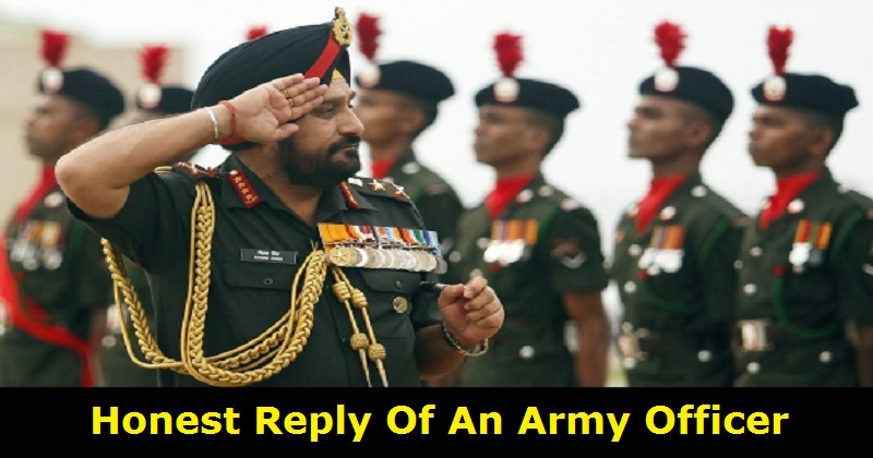 Honest Reply Of An Army Officer When Asked About His Salary Will Give ...