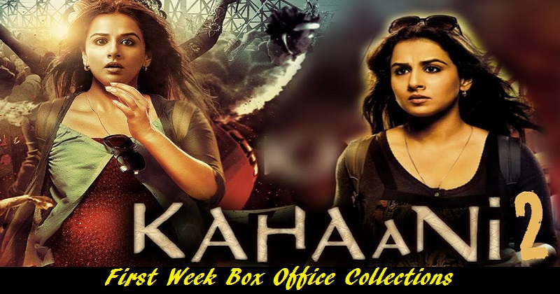 Kahaani 2 Movie First (1st) Week Total Box Office Collections Report