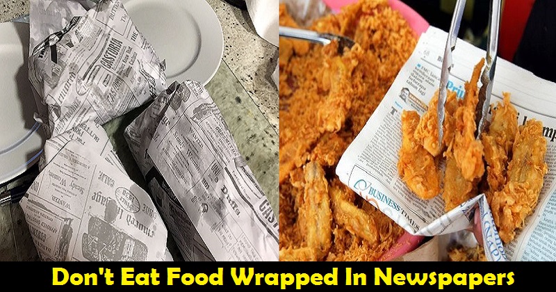 Here’s The Reason Why You Should Never Eat Food Wrapped In Newspapers