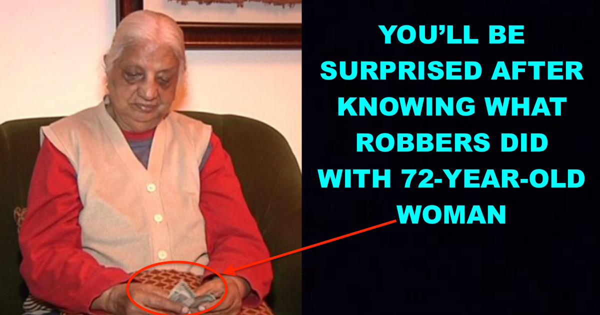This Is What Robbers Did For 78 Yr Old Lady When Asked Money For Daily ...