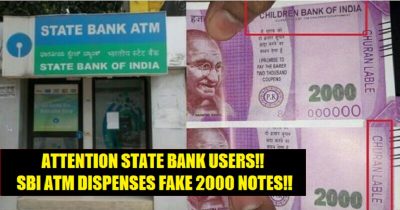 SBI ATM Dispenses Fake 2000 Notes Issued By Children Bank Of India! You ...