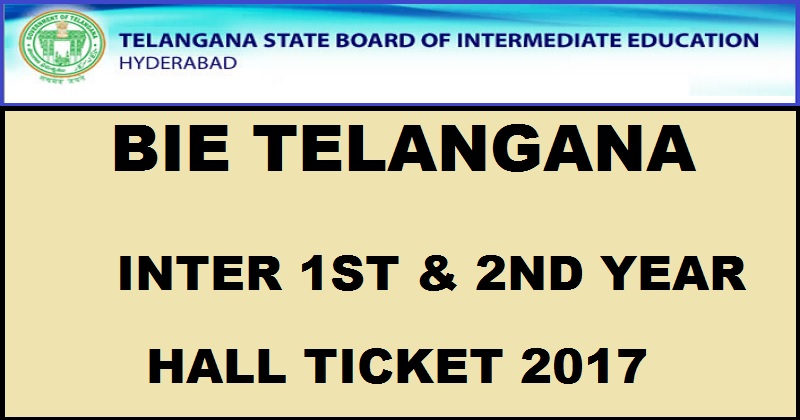 Released!! TS Inter Hall Ticket 2017| BIE Telangana Intermediate 1st ...