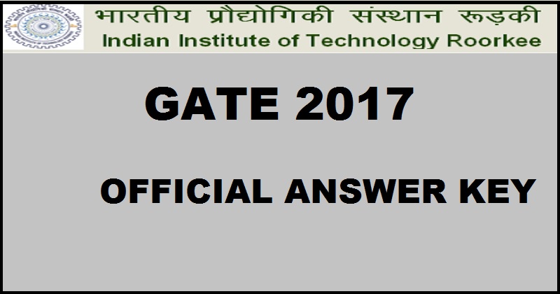 GATE 2017 Final Answer Key For All Branches With Question Papers ...