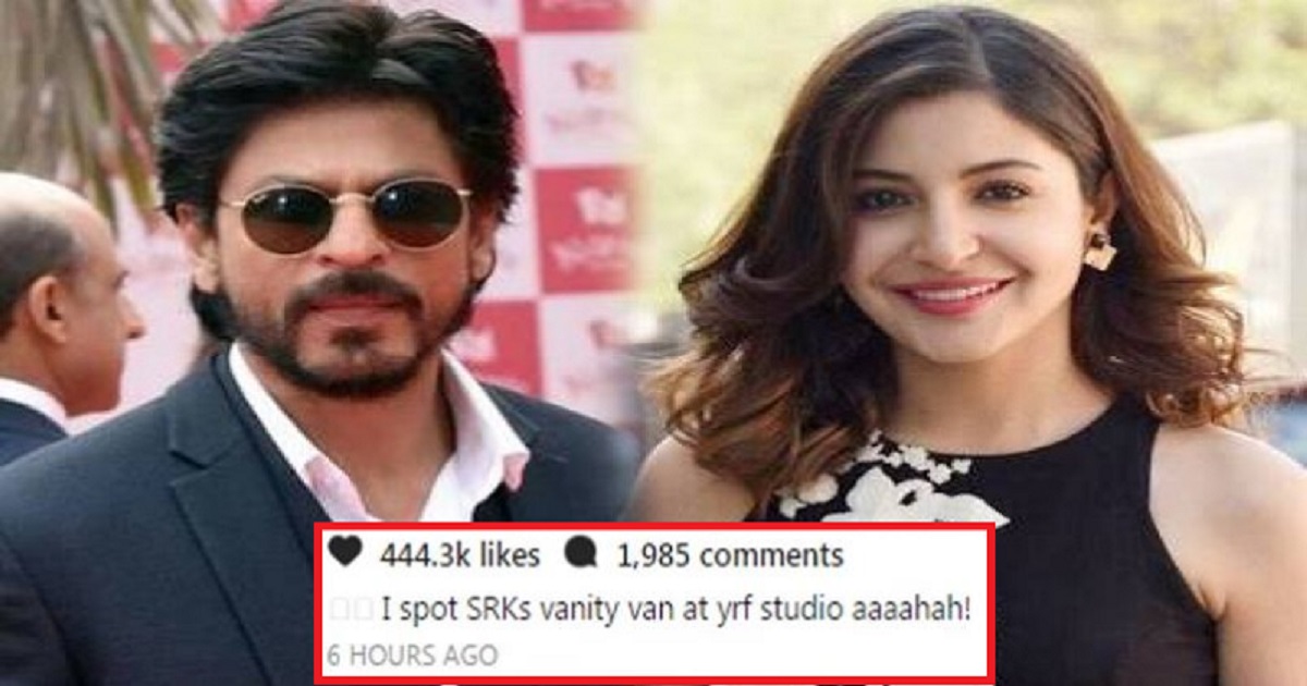 Hilarious! Anushka Stalked SRK & Spotted His Van In YRF Studio! SRK Reply To Her Will Make Go ROFL
