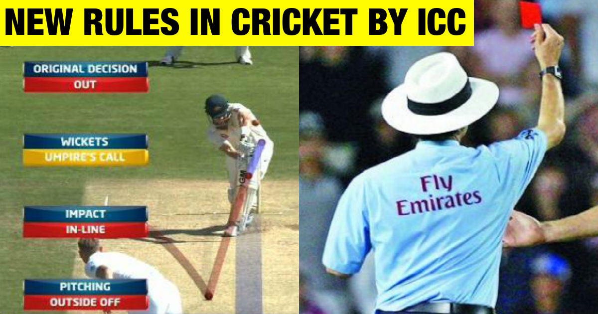 ICC Brings A Change In LBW DRS Run Out And Other Rules Check Out