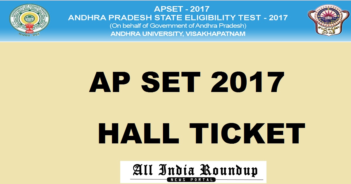 AP SET Hall Ticket 2017 @ apset.net.in To Be Released Today For 30th ...