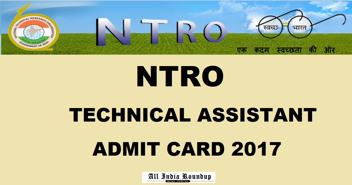 NTRO Technical Assistant TA Admit Card 2017 @ ntrorectt.in Download ...