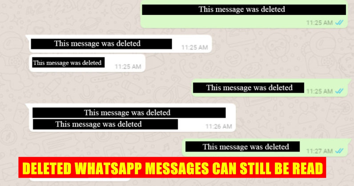 “Deleted WhatsApp Messages” Can Still Be Read, Here’s How It Works