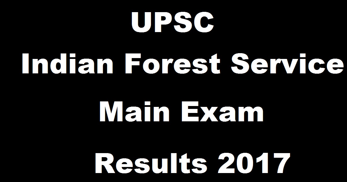 UPSC IFS Mains Results 2017 Declared @ www.upsc.gov.in For Indian ...