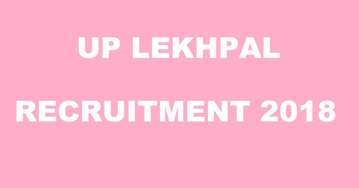 UP Lekhpal Bharti Recruitment 2018 – Apply Online @ bor.up.nic.in Soon