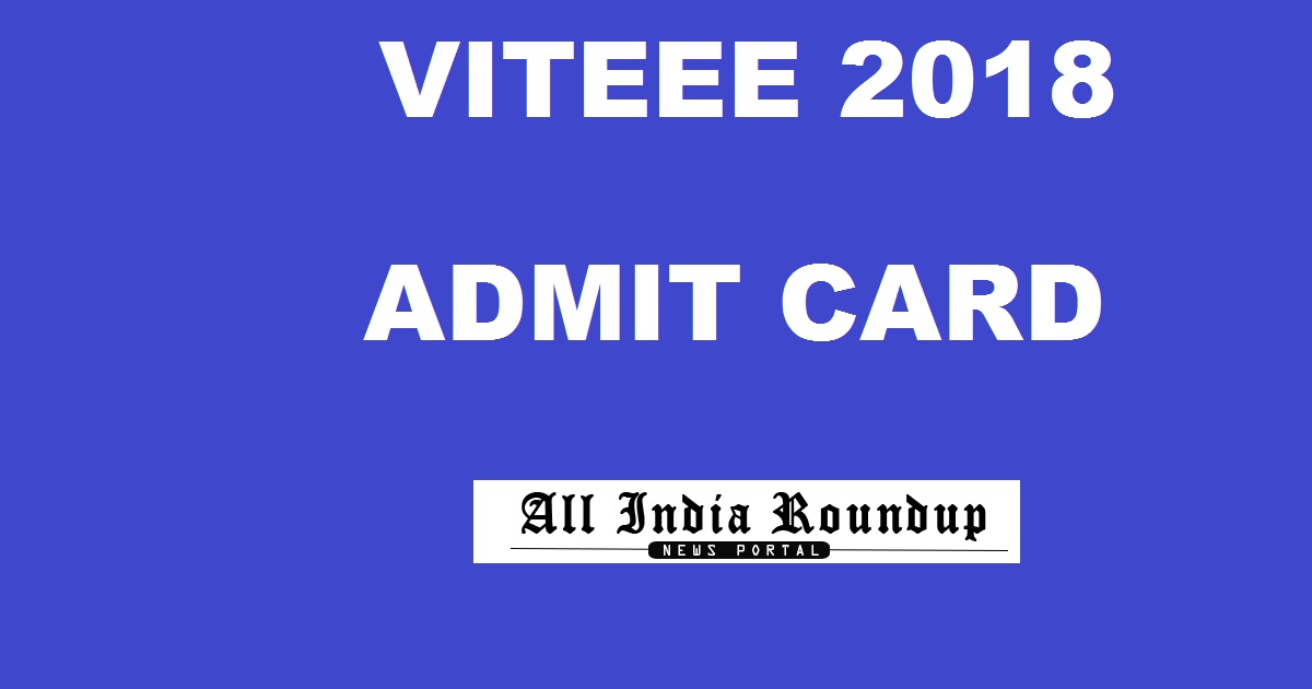 VITEEE Admit Card 2018 – Download VIT Entrance Exam Hall Ticket @ vit ...