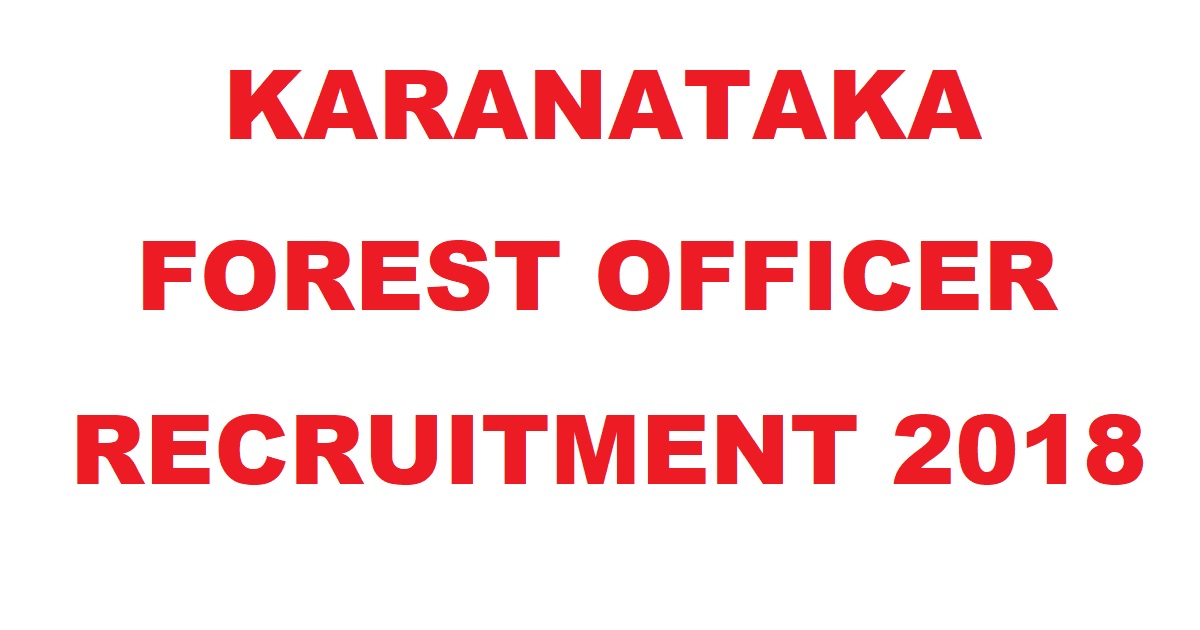 Karnataka Forest Guard DRFO Recruitment 2018 Apply Online ...