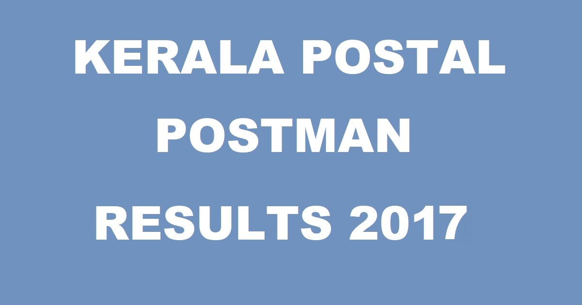 Kerala Postal Circle Results 2017 For GDS @ www.keralapost.gov.in