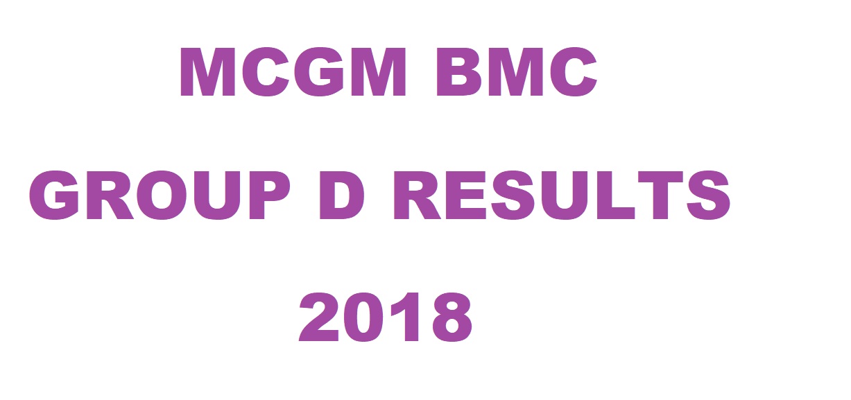 MCGM BMC Group D Results 2018 Www mcgm gov in Soon