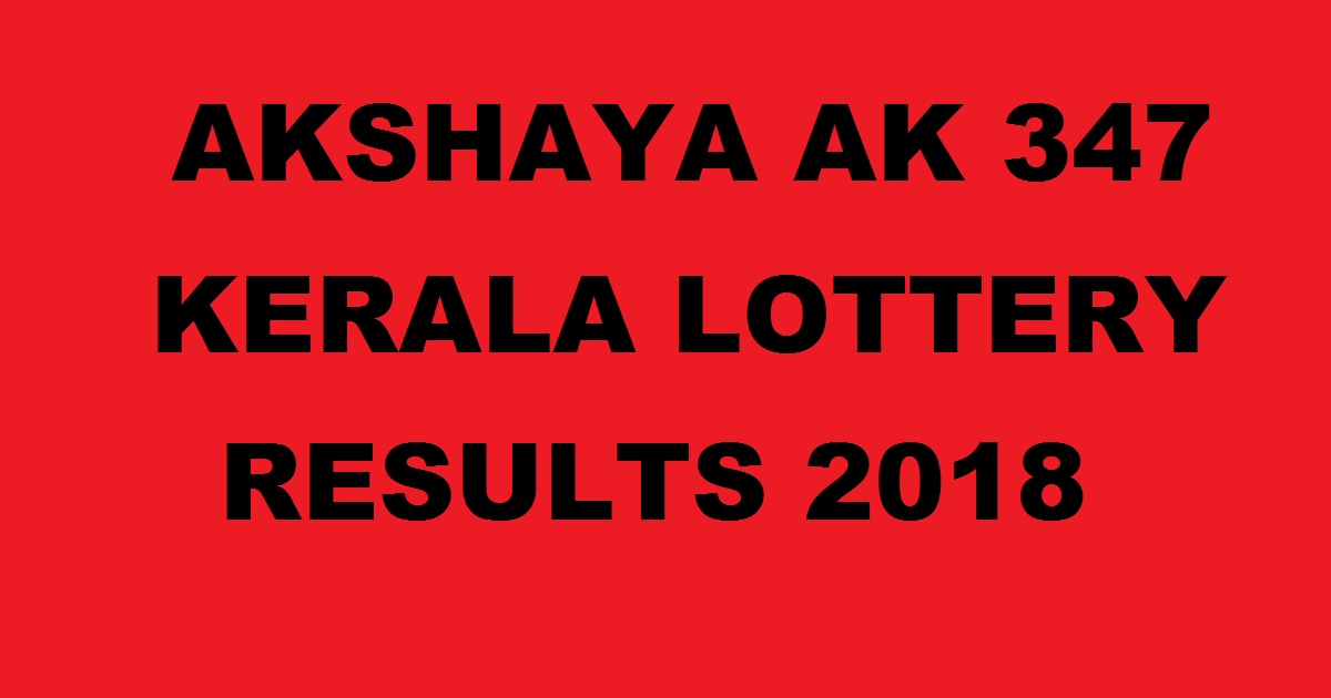 Akshaya AK 347 Lottery Results Today- Kerala Lottery Results 30/05/2018 ...