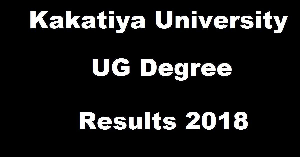 Www.kakatiya.ac.in: KU Degree Results March 2018 @ kuexams.org ... Www.kakatiya.ac.in: KU Degree Results March 2018 @ kuexams.org ...